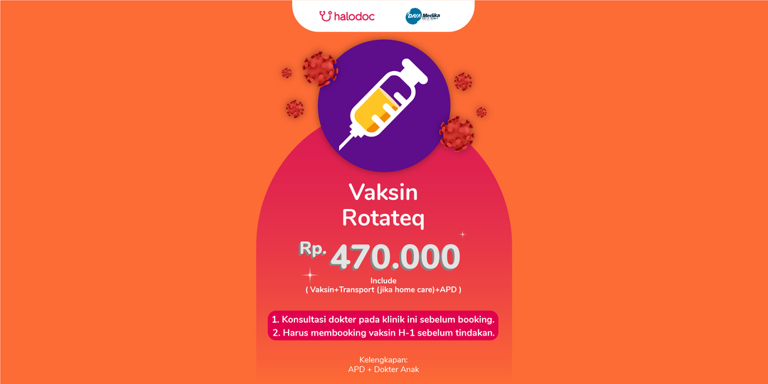 Buat Janji Tindakan Medis, Prosedur Medis, Perawatan Medis Vaksin Rotateq.