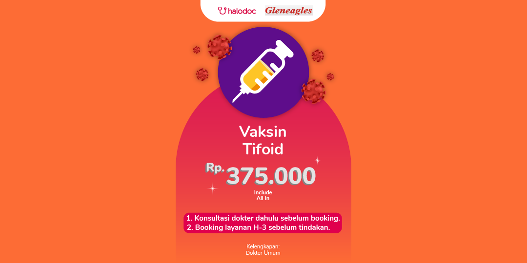 Buat Janji Tindakan Medis, Prosedur Medis, Perawatan Medis Vaksin Tifoid.